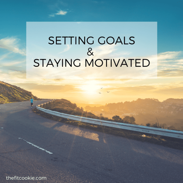 How to Set Great Goals (and Actually Achieve Them) • The Fit Cookie
