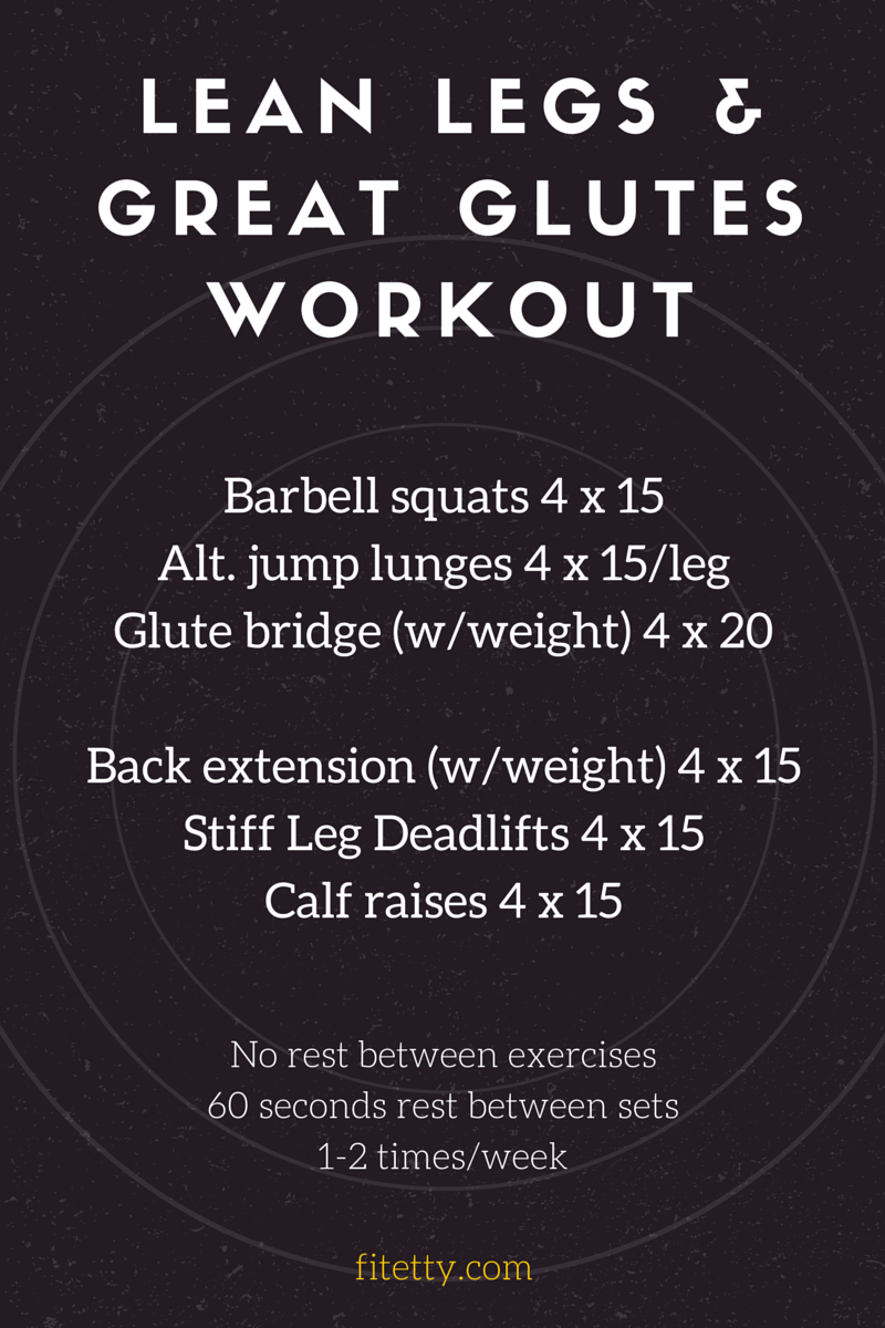 Lean Legs and Great Glutes Workout • The Fit Cookie