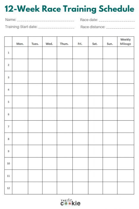 12 Week Blank Printable Race Training Schedule The Fit Cookie