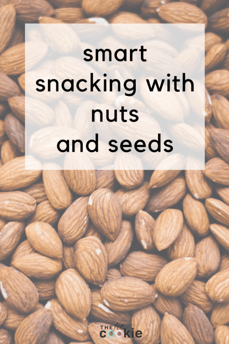 Smart Snacking with Nuts & Seeds • The Fit Cookie