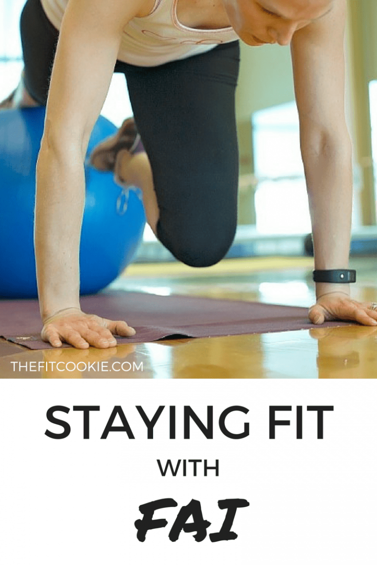 Staying Fit with FAI Hip Impingement • The Fit Cookie