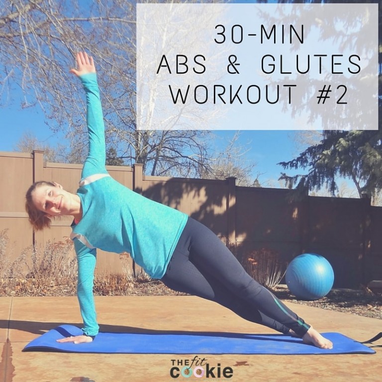 30 Minute Abs and Glutes Workout #2 • The Fit Cookie