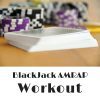21 Minute Workout: Blackjack AMRAP Workout • The Fit Cookie