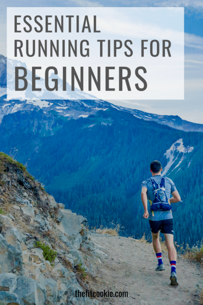 8 Essential Running Tips for Beginners • The Fit Cookie