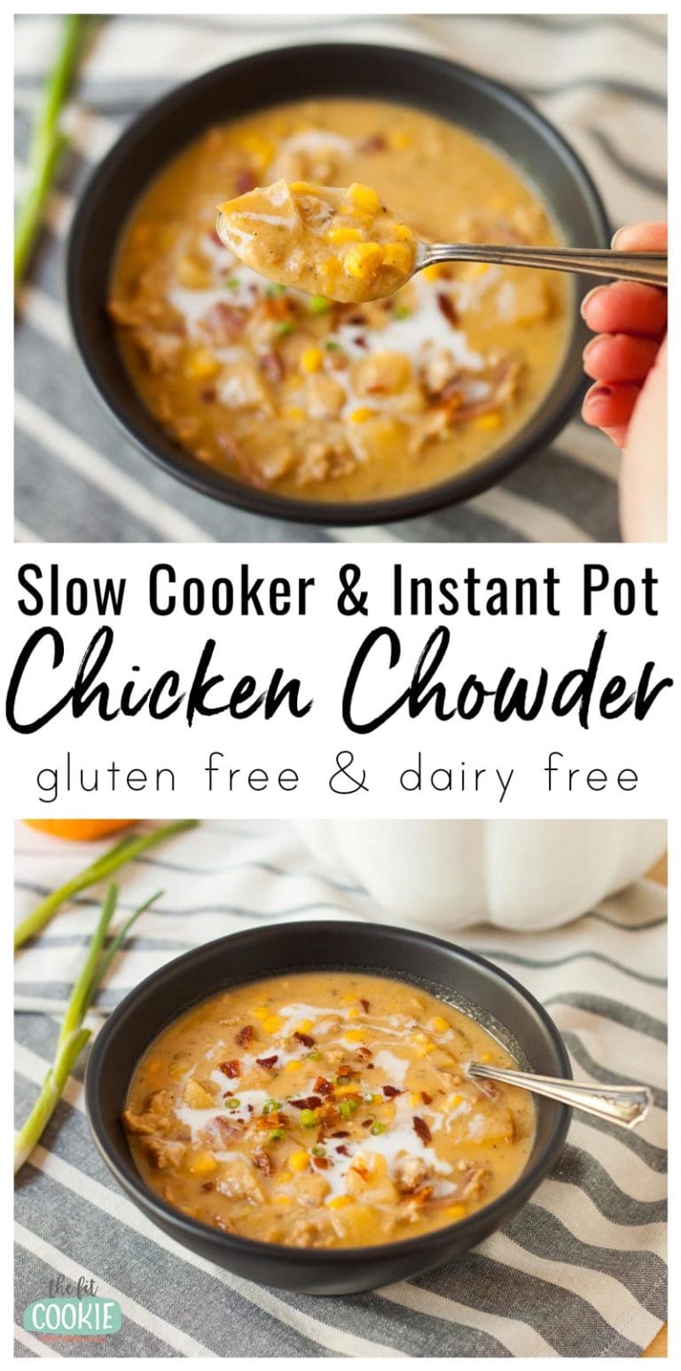 Creamy Chicken Corn Chowder (Instant Pot & Slow Cooker) • The Fit Cookie