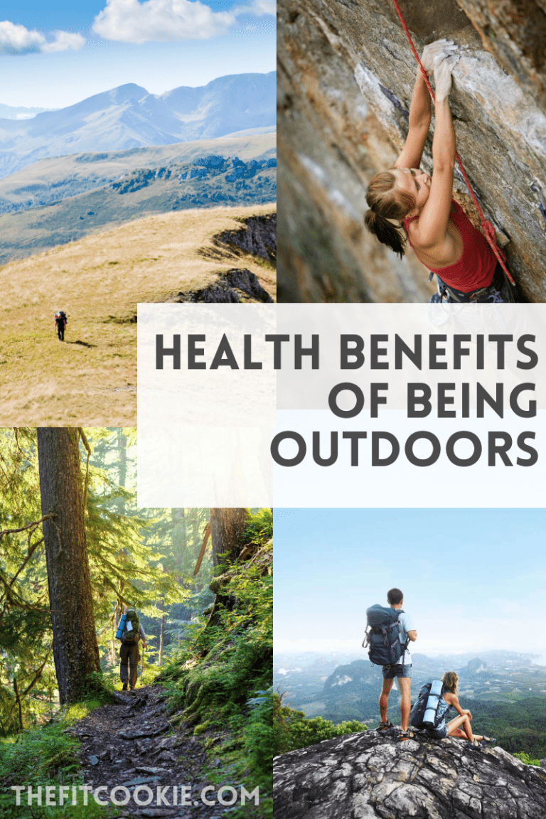 11 Health Benefits of Being Outdoors • The Fit Cookie
