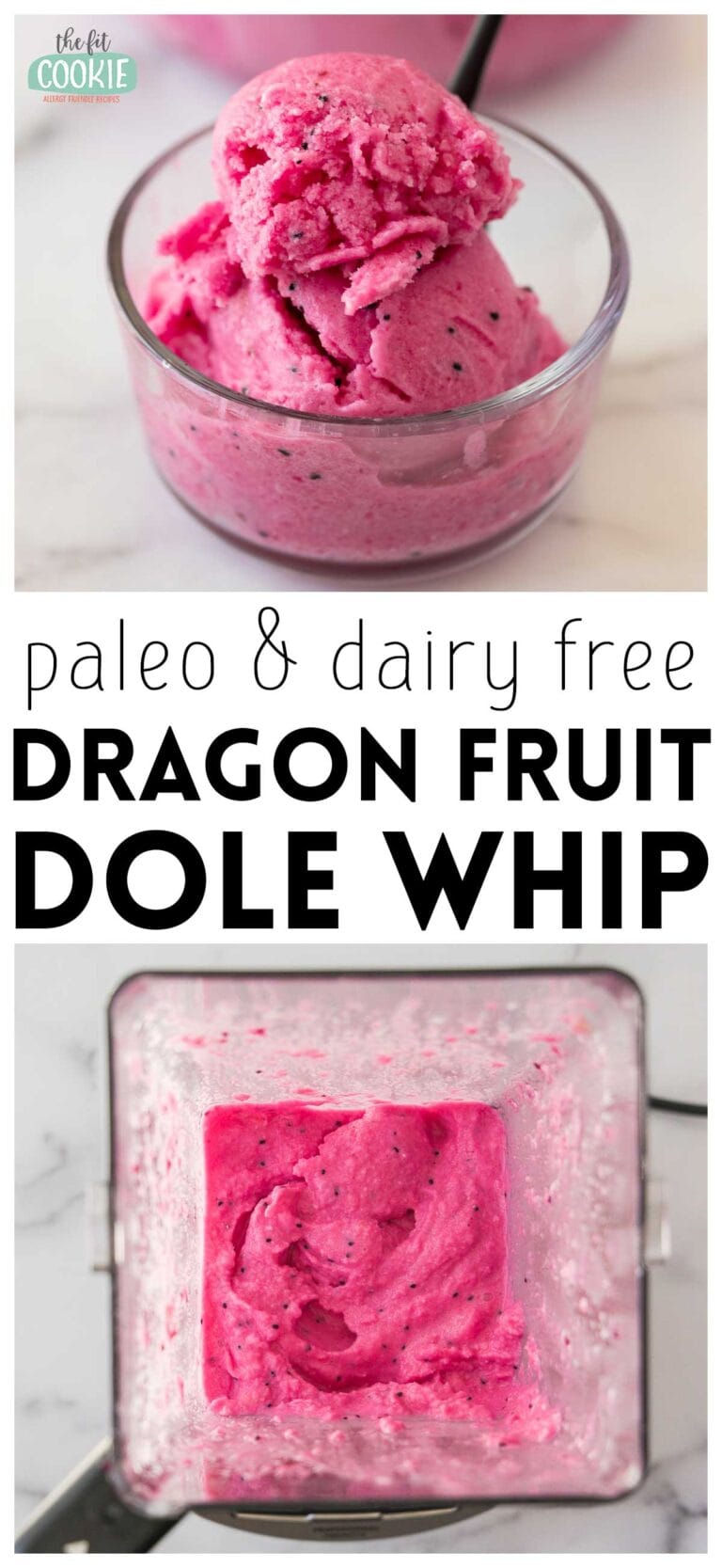 Dragon Fruit Dole Whip (Dairy Free) • The Fit Cookie
