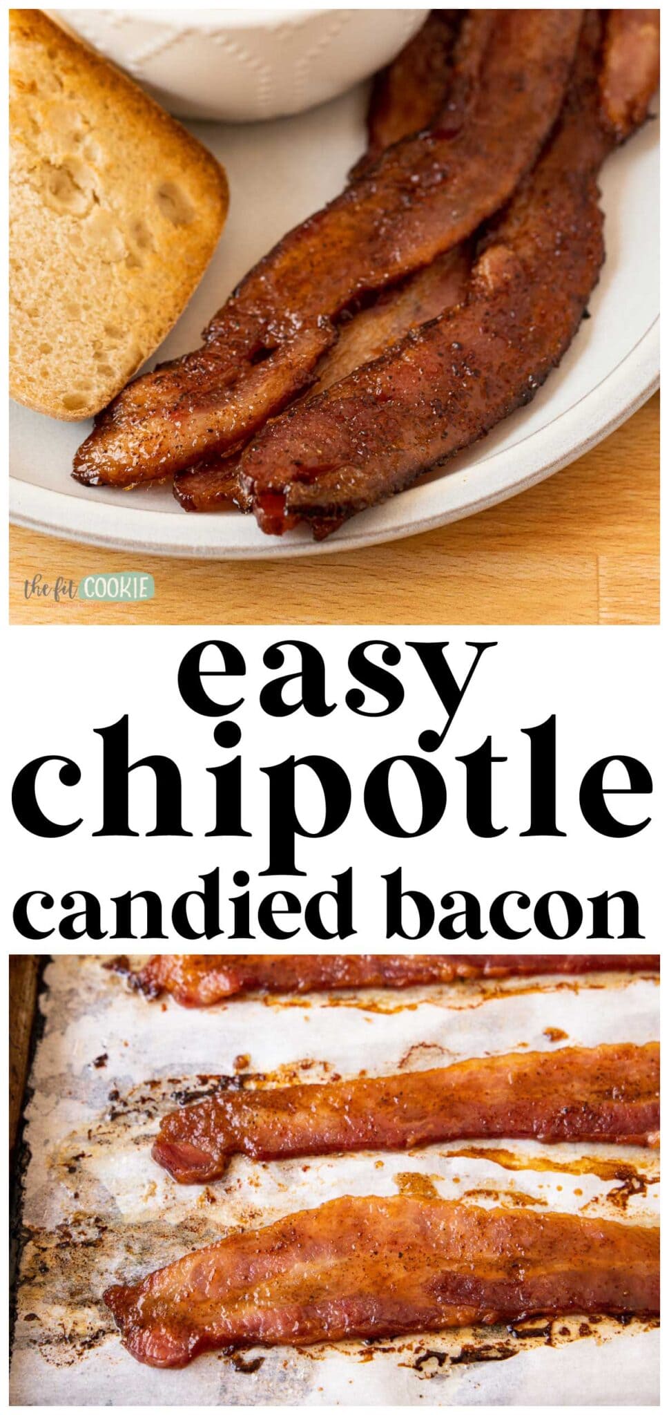 Easy Chipotle Candied Bacon • The Fit Cookie