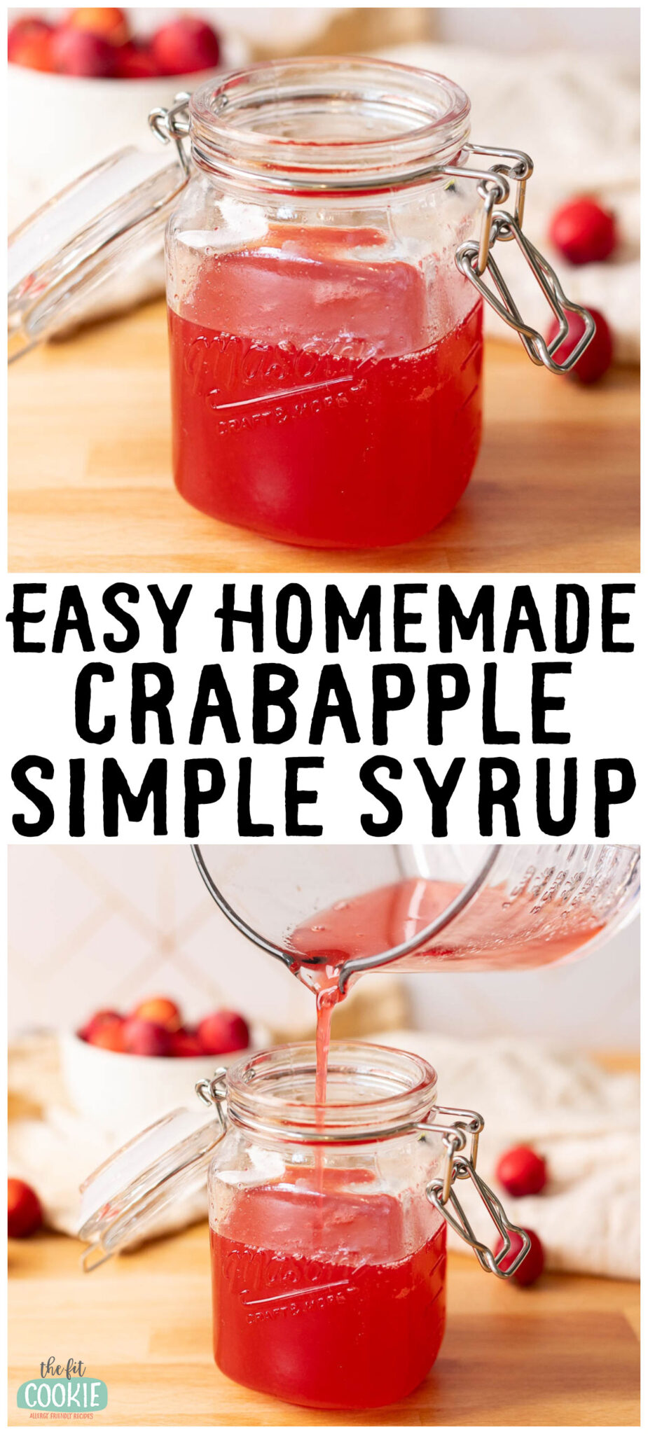 Easy Homemade Crabapple Simple Syrup • The Fit Cookie