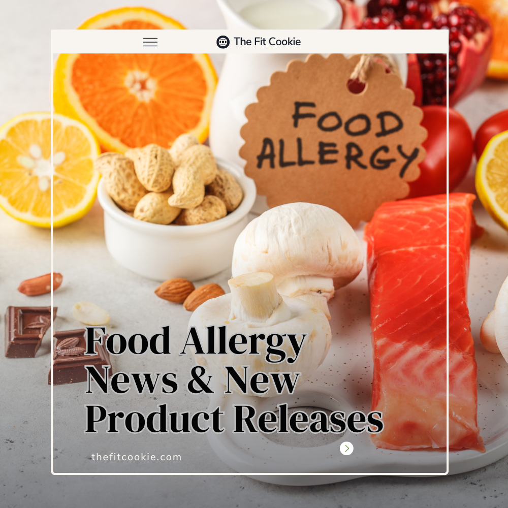 Food Allergy News • The Fit Cookie